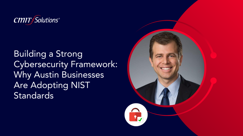 NIST Framework Solutions | CMIT Solutions Austin