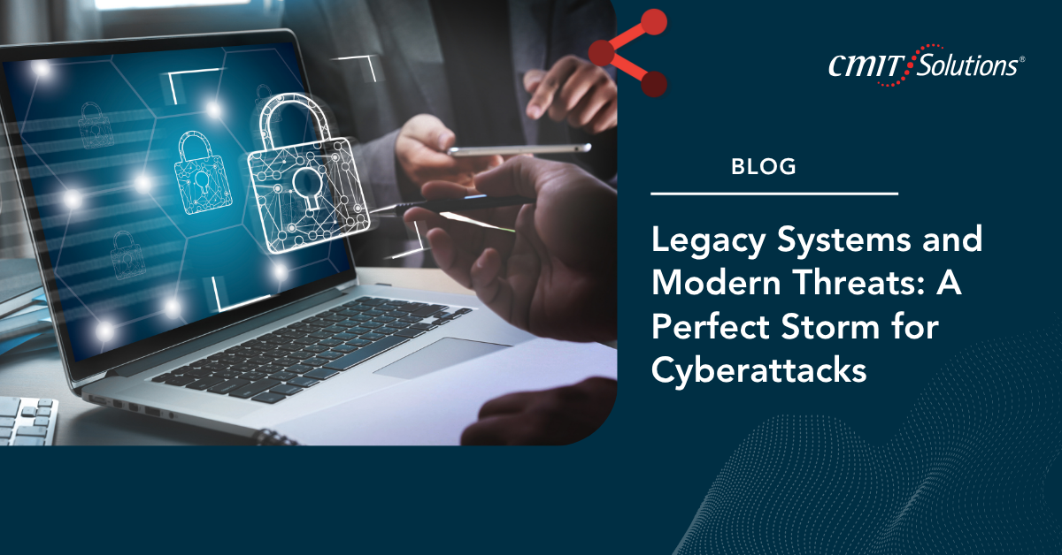 Legacy Systems and Modern Threats: A Perfect Storm for Cyberattacks ...