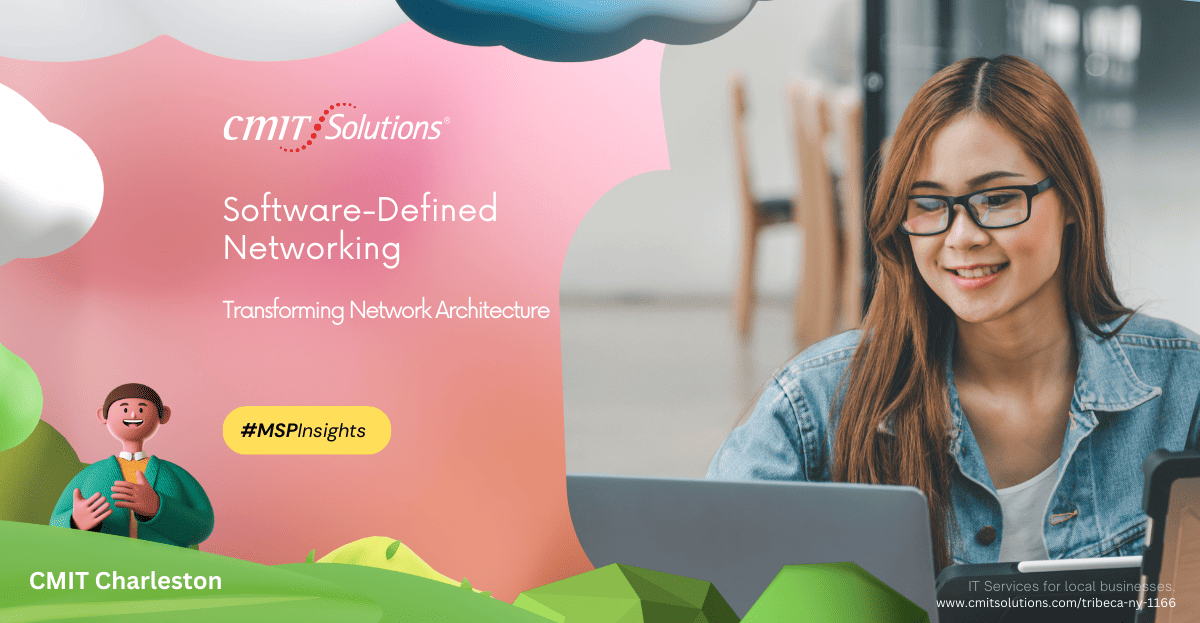 Software Defined Networking Transforming Network Architecture Cmit Solutions Charleston
