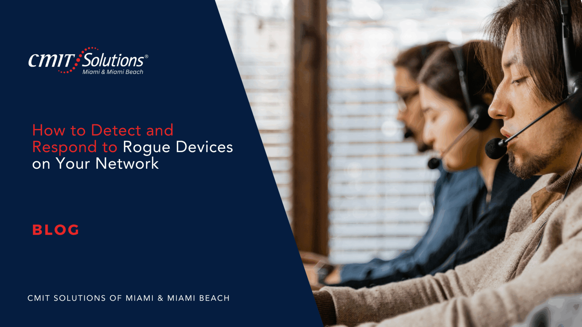 How to Detect and Respond to Rogue Devices on Your Network | CMIT ...