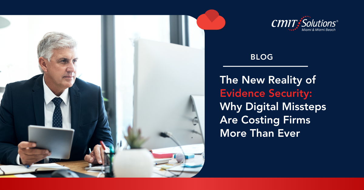 The New Reality of Evidence Security: Why Digital Missteps Are Costing ...