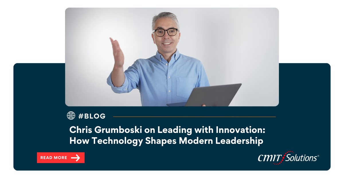 Chris Grumboski on Leading with Innovation: How Technology Shapes ...