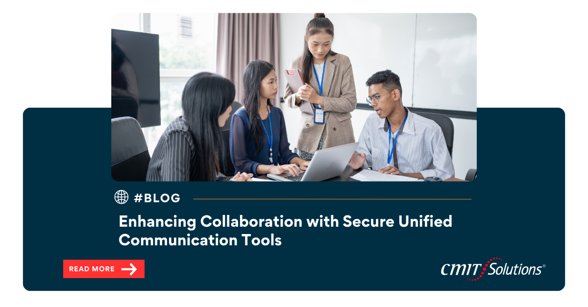 Enhancing Collaboration with Secure Unified Communication Tools | CMIT ...