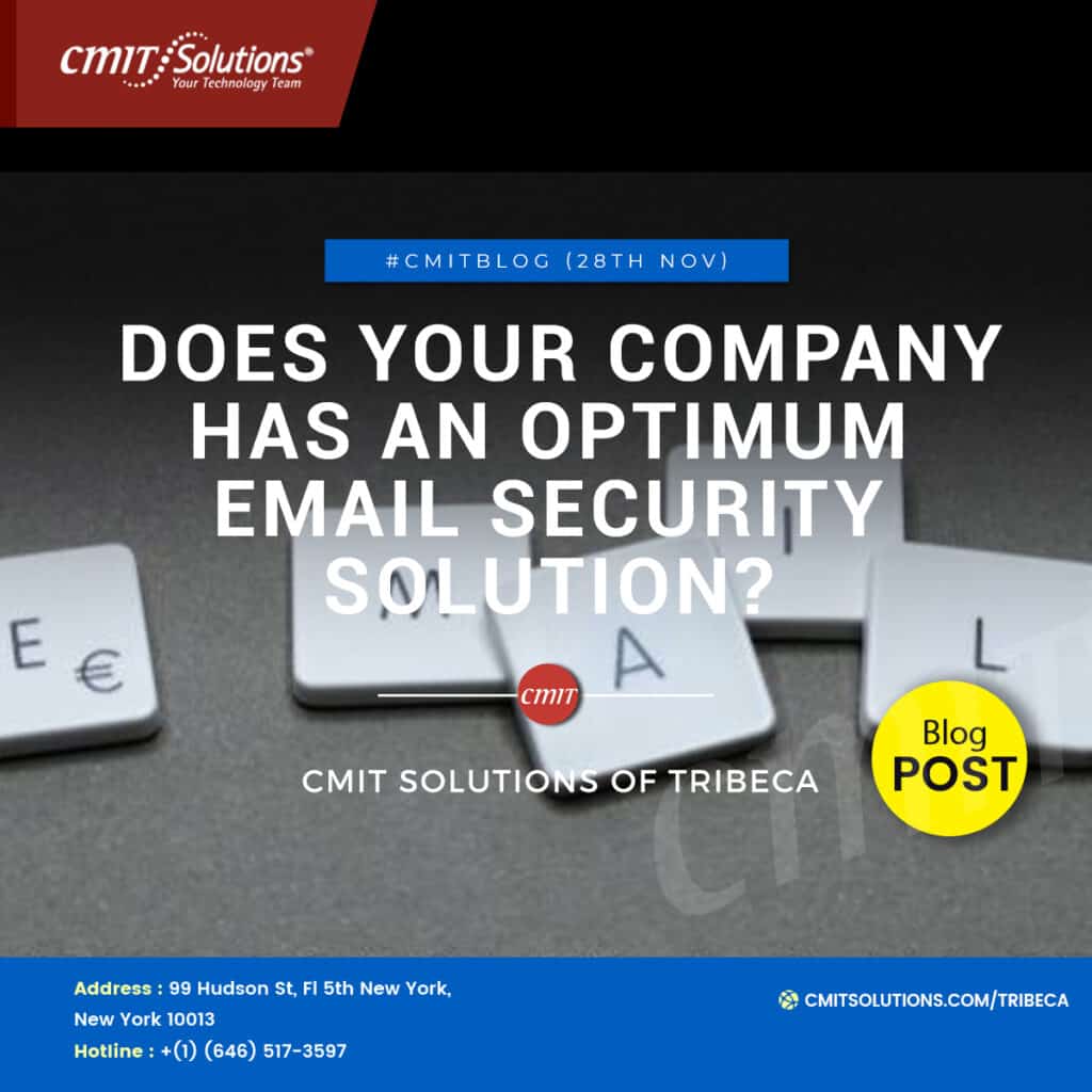 Does your company has an optimum Email security solution? | CMIT ...