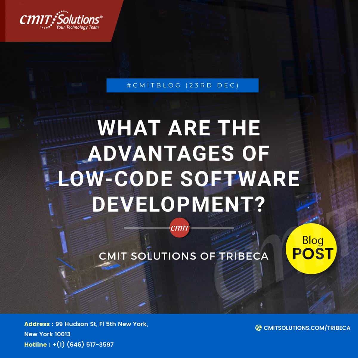 What are the advantages of low-code software development? | CMIT Solutions Tribeca