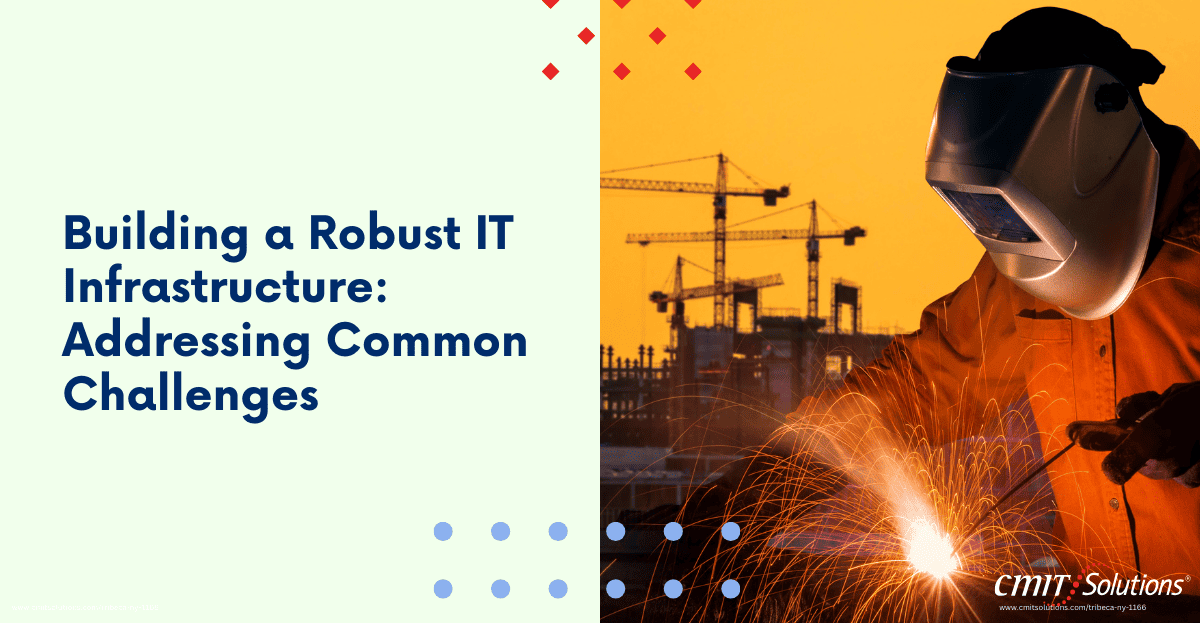 Understanding IT Infrastructure: A Guide for New York Entrepreneurs ...