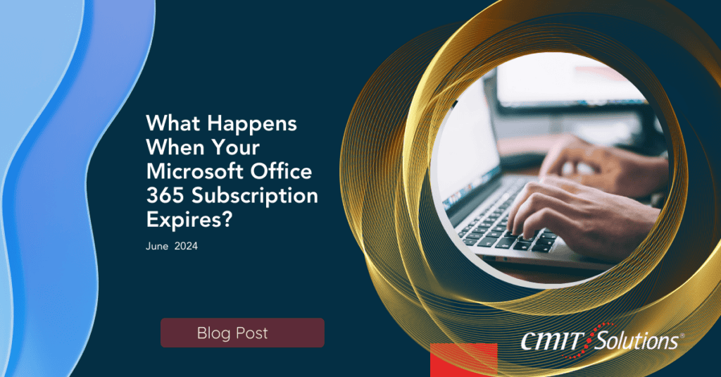 What Happens When Your Microsoft Office 365 Subscription Expires ...